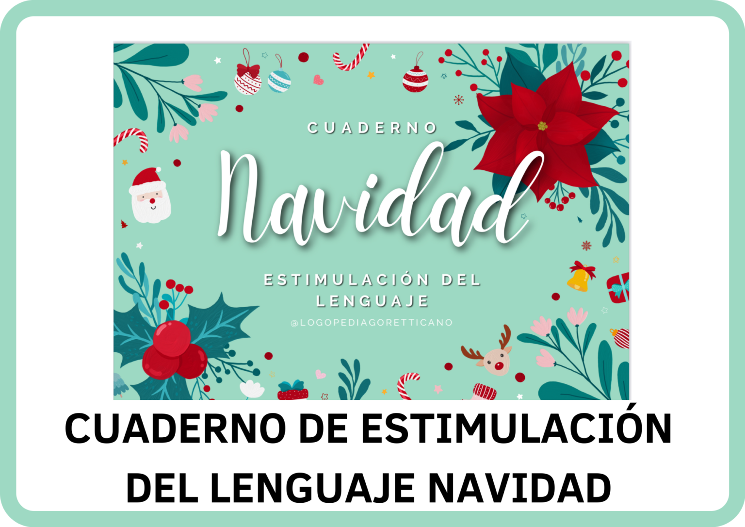 CUADERNO DE ESTIMULACIÓN -NAVIDAD- Logopedia Goretti Cano